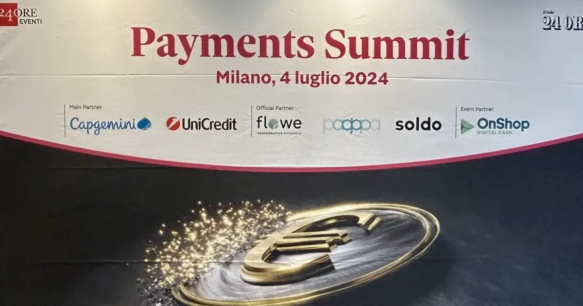 Payments Summit, le tendenze del mercato dei pagamenti | 4 luglio 2024